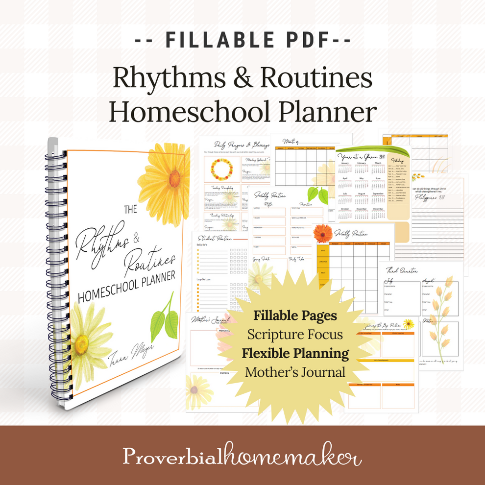 Rhythms & Routines Homeschool Planner — Fillable PDF Version ...